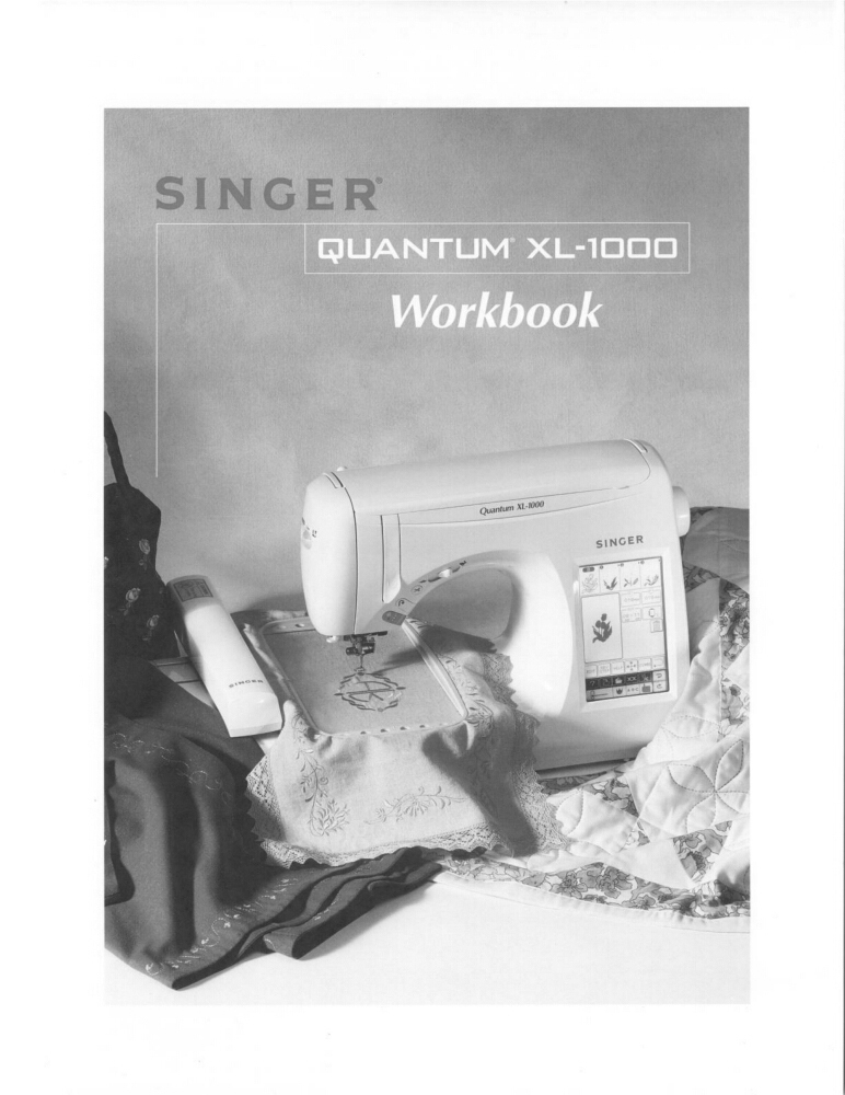 Singer XL-1000-QUANTUM-WKBK Sewing Machine/Embroidery/Serger WORKBOOK ...