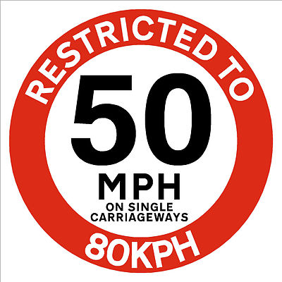 Restricted to 50mph on single carriageways sticker, decal, vinyl ...