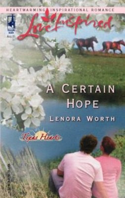 A Certain Hope Perfect Lenora Worth 9780373873210| eBay
