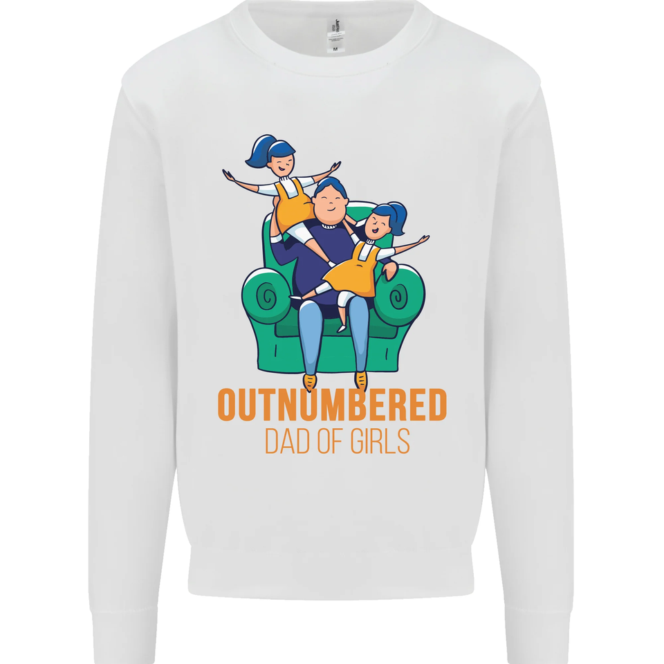 Outnumbered Dad Girls Fathers Day Daughters Mens Sweatshirt Jumper | eBay