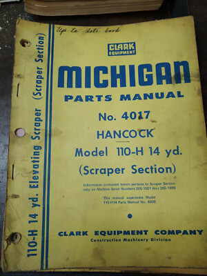 CLARK MICHIGAN 110-H 14 YD. HANCOCK (SCRAPER SECTION) No.4017 | eBay