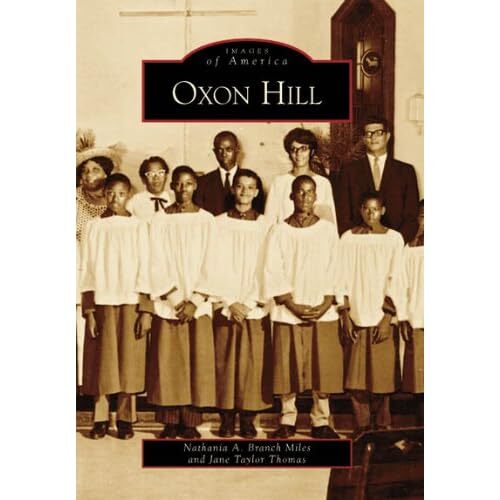 Oxon Hill, Maryland (Images of America Series) - Paperback NEW Nathania ...