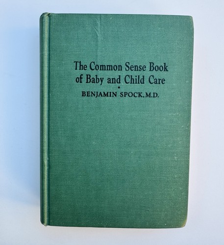 vintage common sense book of baby child care benjamin spock md 1946 ...