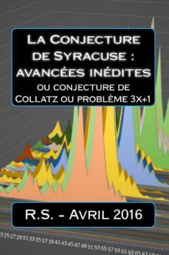 Conjecture de Syracuse : Avancées Inédites : Ou Conjecture de Collatz ...