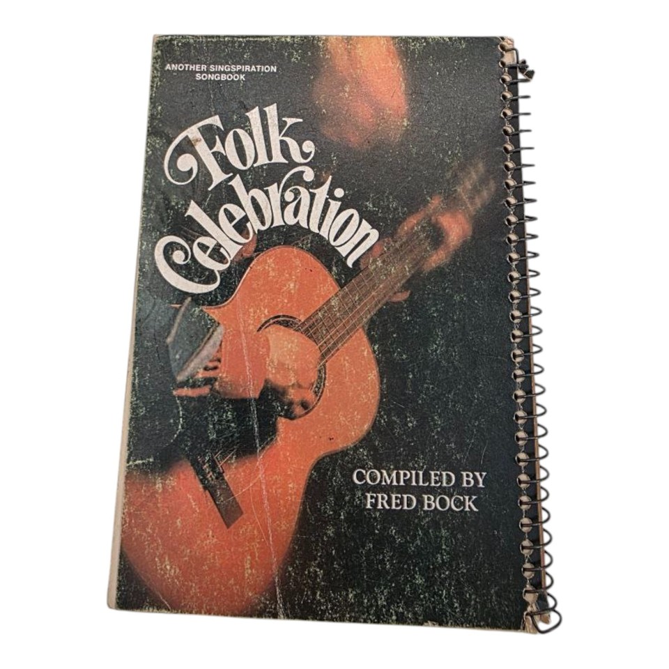 Folk Celebration Another Singspiration Songbook 1972 Compiled by Fred ...
