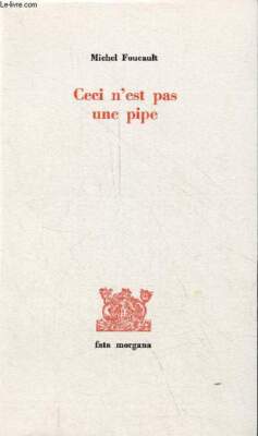 Ceci n'est pas une pipe. - Foucault Michel - 1986 | eBay