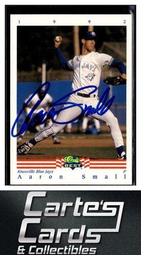 Aaron Small 1992 Classic Best #162 Knoxville Blue Jays TTM/IP Signed ...