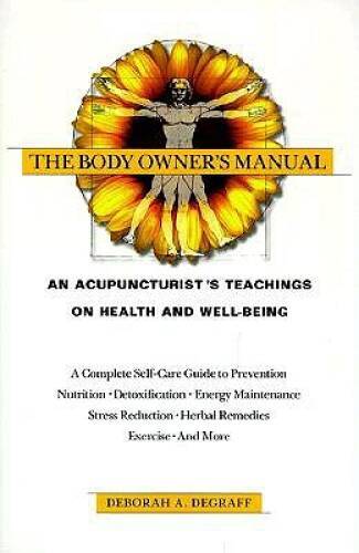 The Body Owners Manual - Mass Market Paperback By DeGraff, Deborah ...