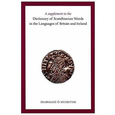 A Supplement to the Dictionary of Scandinavian Words in the Languages ...