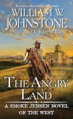 The Angry Land by Johnstone, William W.; Johnstone, J. A. | eBay
