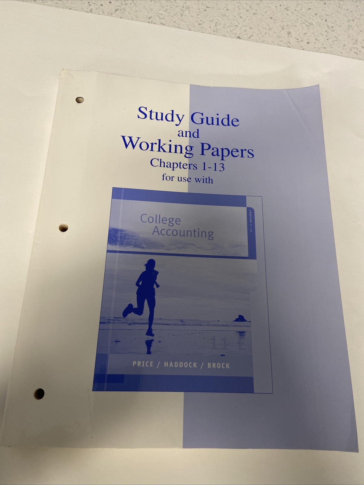 Study Guide and Working Papers Chapters 1-13 for Use with College ...