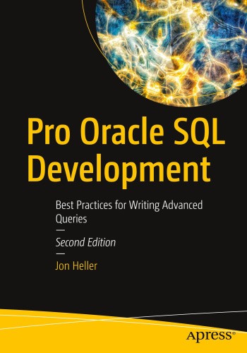 Pro Oracle SQL Development: Best Practices for Writing Advanced Queries NEUF | eBay
