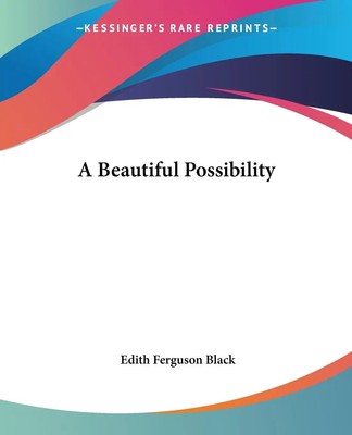 Edith Ferguson Black | A Beautiful Possibility | Taschenbuch | Englisch ...