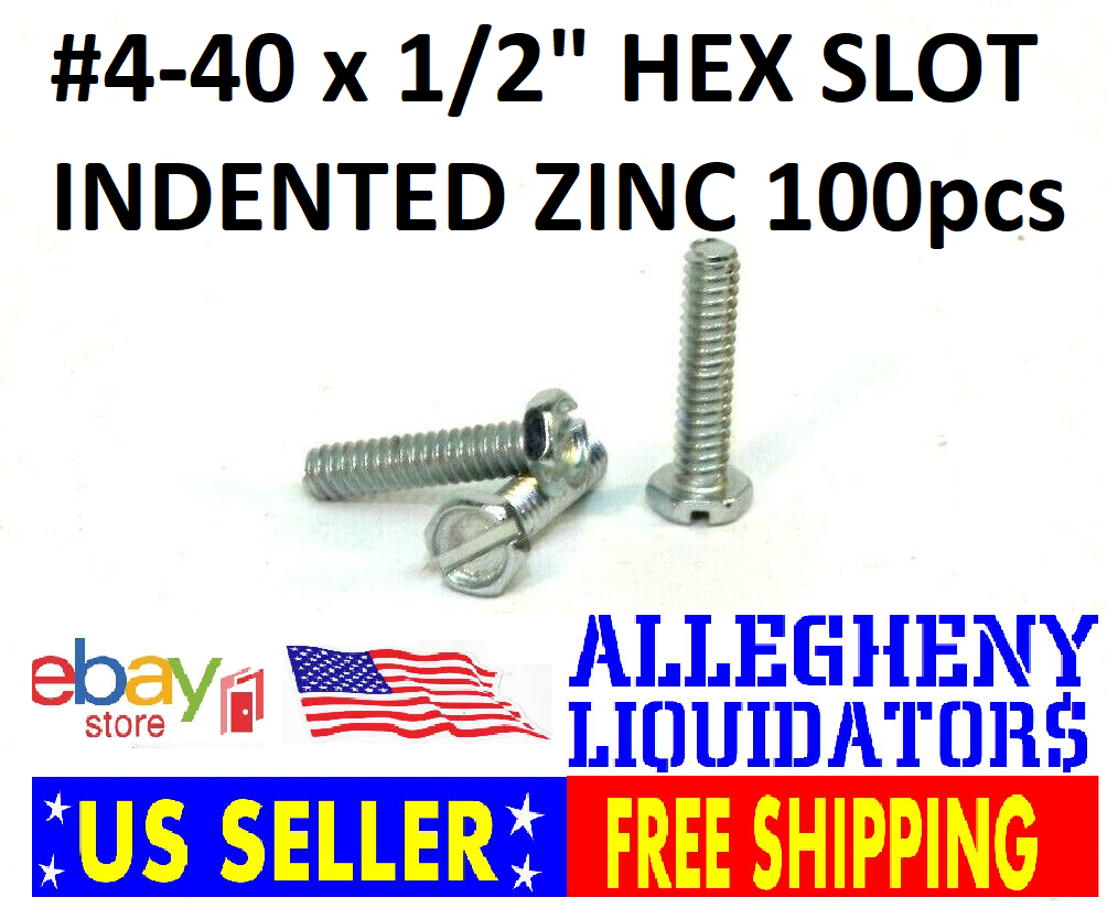 100 PACK NEW 4-40 X 1/2 INDENTED SLOTTED HEX SLOT HEAD MACHINE SCREW ...
