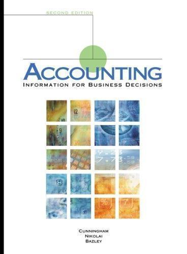Accounting : Information for Decisions by John D. Bazley, Billie M ...
