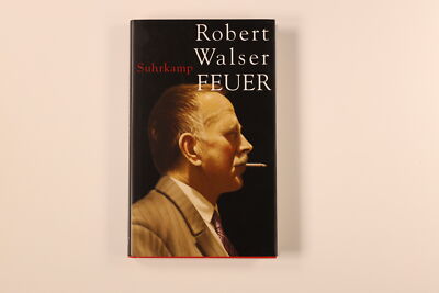 207495 Robert Walser FEUER Unbekannte Prosa und Gedichte HC | eBay.de