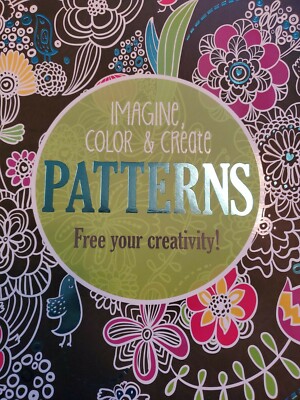 Imagine Color & Create Patterns Book Free Your Creativity & Stress New ...