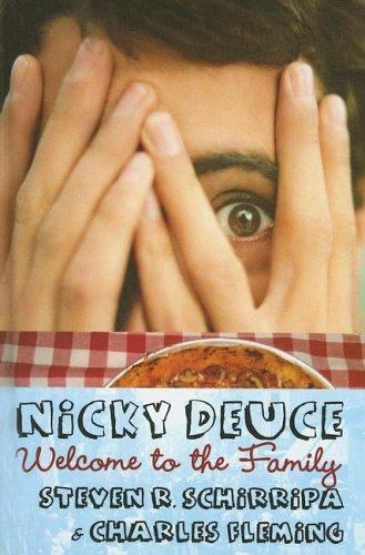 Nicky Deuce : Welcome to the Family by Steve R. Schirripa and Charles ...