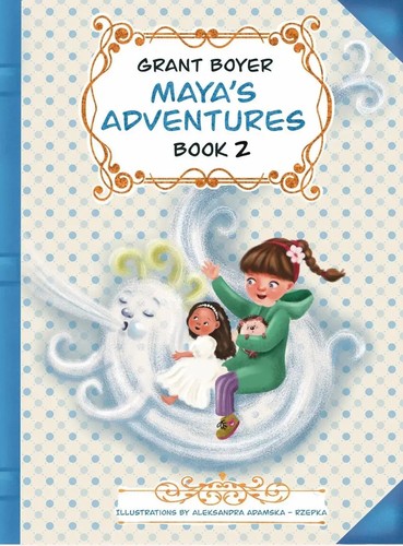 Maya's Adventures Book 2 | Grant Boyer | Buch | Englisch | 2024 | Maya ...