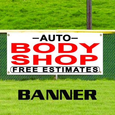 Auto Body Shop Free Estimates Banner Sign Repair Dent Paint Work Shop ...