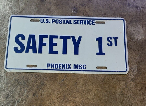 Arizona license plate U.S. Postal Service "Safety First" Phoenix MSC ...