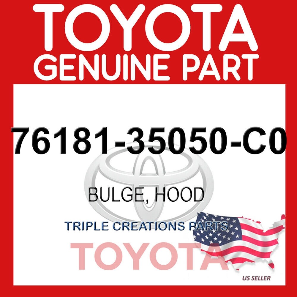 Genuine Toyota 76181-35050-C0 Bulge Hood 7618135050C0 OEM | eBay