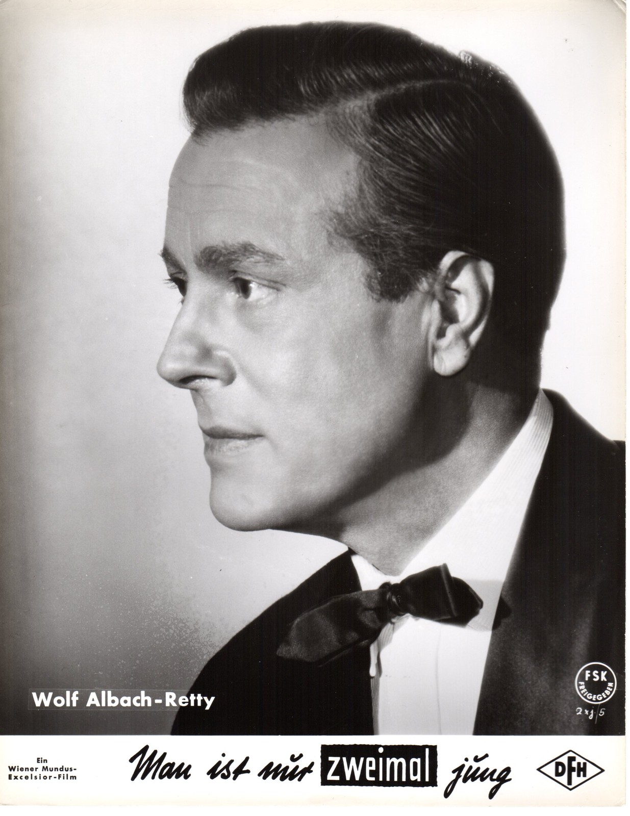 Man ist nur zweimal jung Aushangfoto EA Portrait Wolf Albach-Retty ...