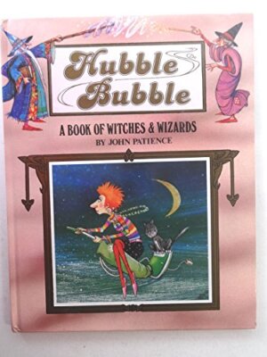 HUBBLE BUBBLE : A BOOK OF WITCHES AND WIZARDS | eBay Australia