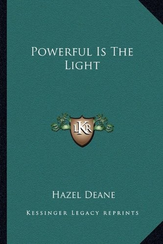 POWERFUL IS THE LIGHT By Hazel Deane **BRAND NEW** | eBay