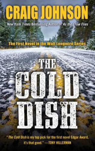 The Cold Dish (A Walt Longmire Mystery) - Hardcover By Johnson, Craig ...
