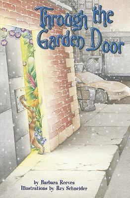 Through the Garden Door by Barbara Reeves (1901, Trade Paperback) for ...