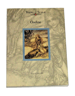 TEATRO ALLA SCALA ONDINE STAGIONE BALLET 1999-2000 Italian Opera House ...