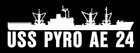USS PYRO AE 24 Silhouette Decal U S Navy USN Military | eBay