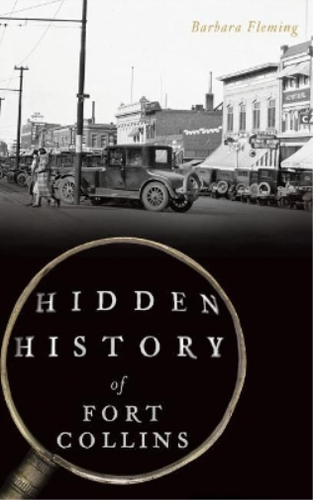 Barbara Fleming Hidden History of Fort Collins (Hardback) (US IMPORT ...