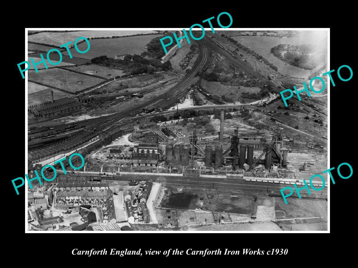 OLD 6 X 4 HISTORIC PHOTO OF CARNFORTH ENGLAND VIEW OF THE IRON WORKS ...