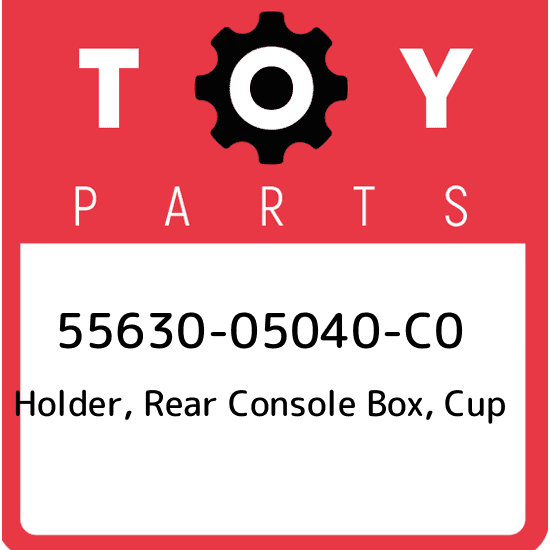 55630-05040-C0 Toyota Holder, rear console box, cup 5563005040C0, New ...
