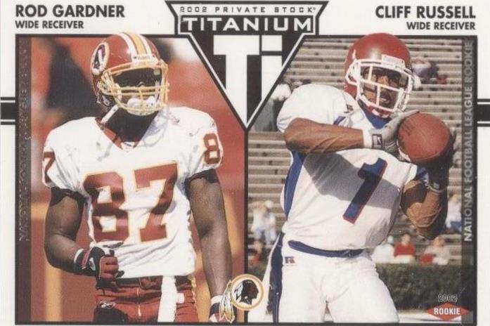2002 Private Stock Titanium - Rod Gardner, Cliff Russell #174 Retail ...