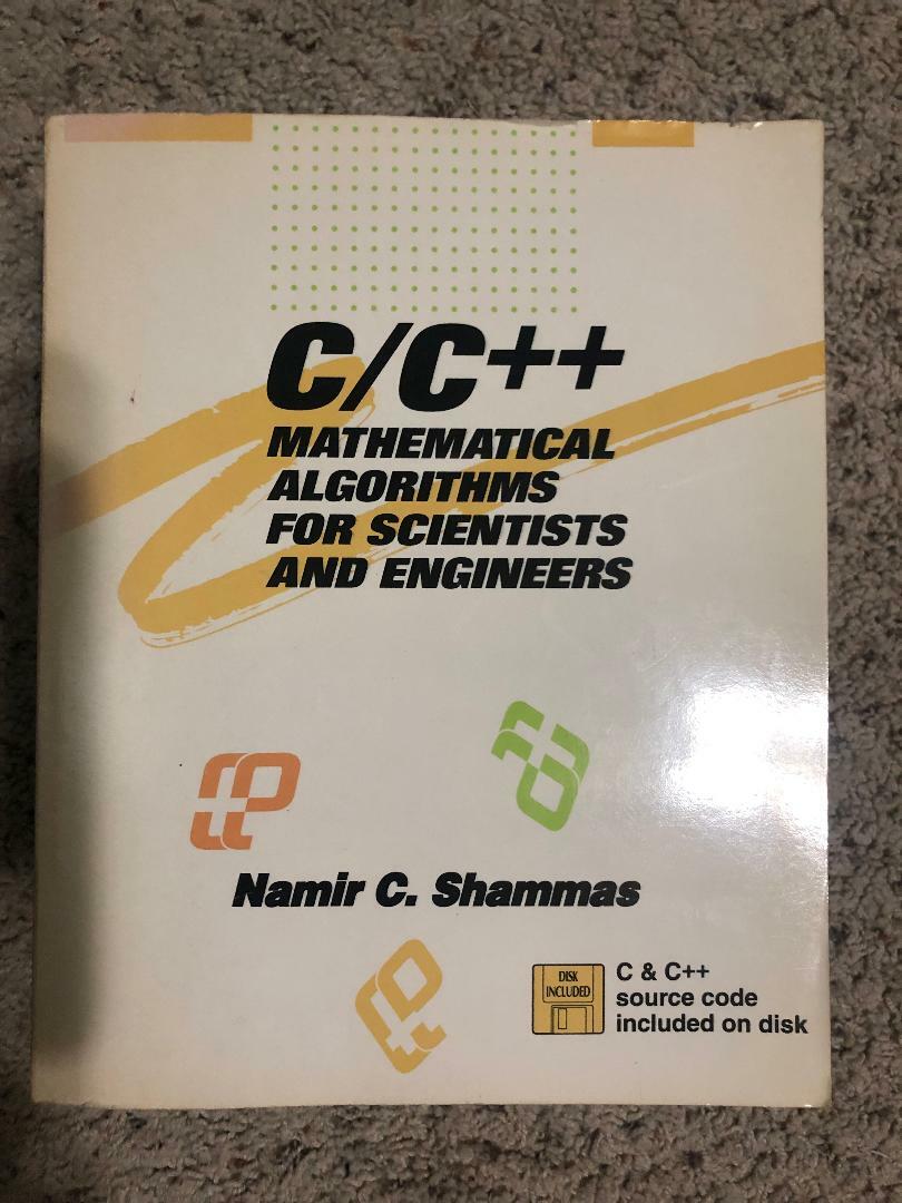 C/C++ Mathematical Algorithms for Scientists and Engineers by Namir C. Shammas (1995, Trade ...