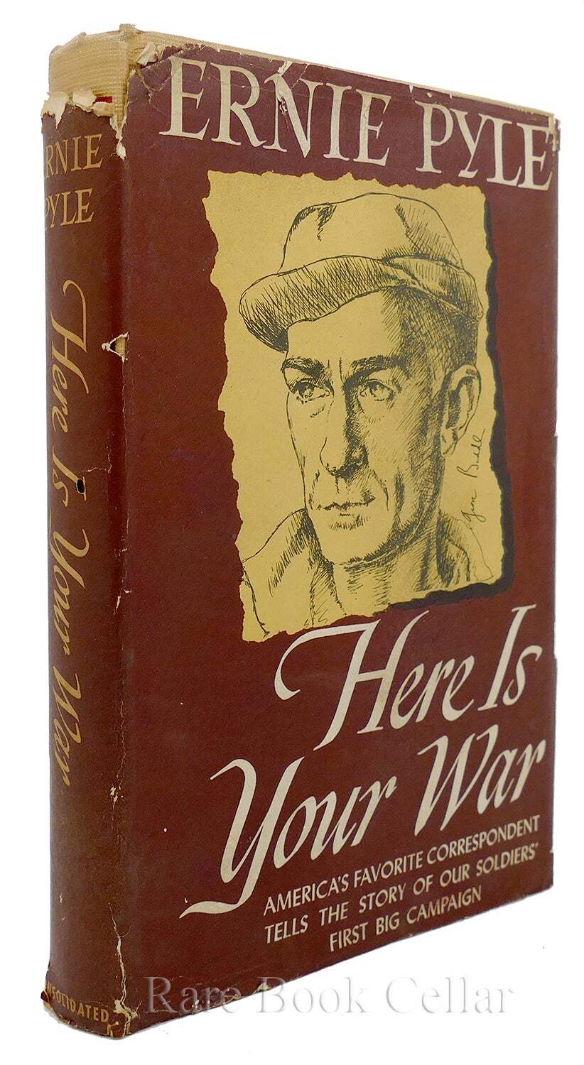 Ernie Pyle HERE IS YOUR WAR Book Club Edition | eBay