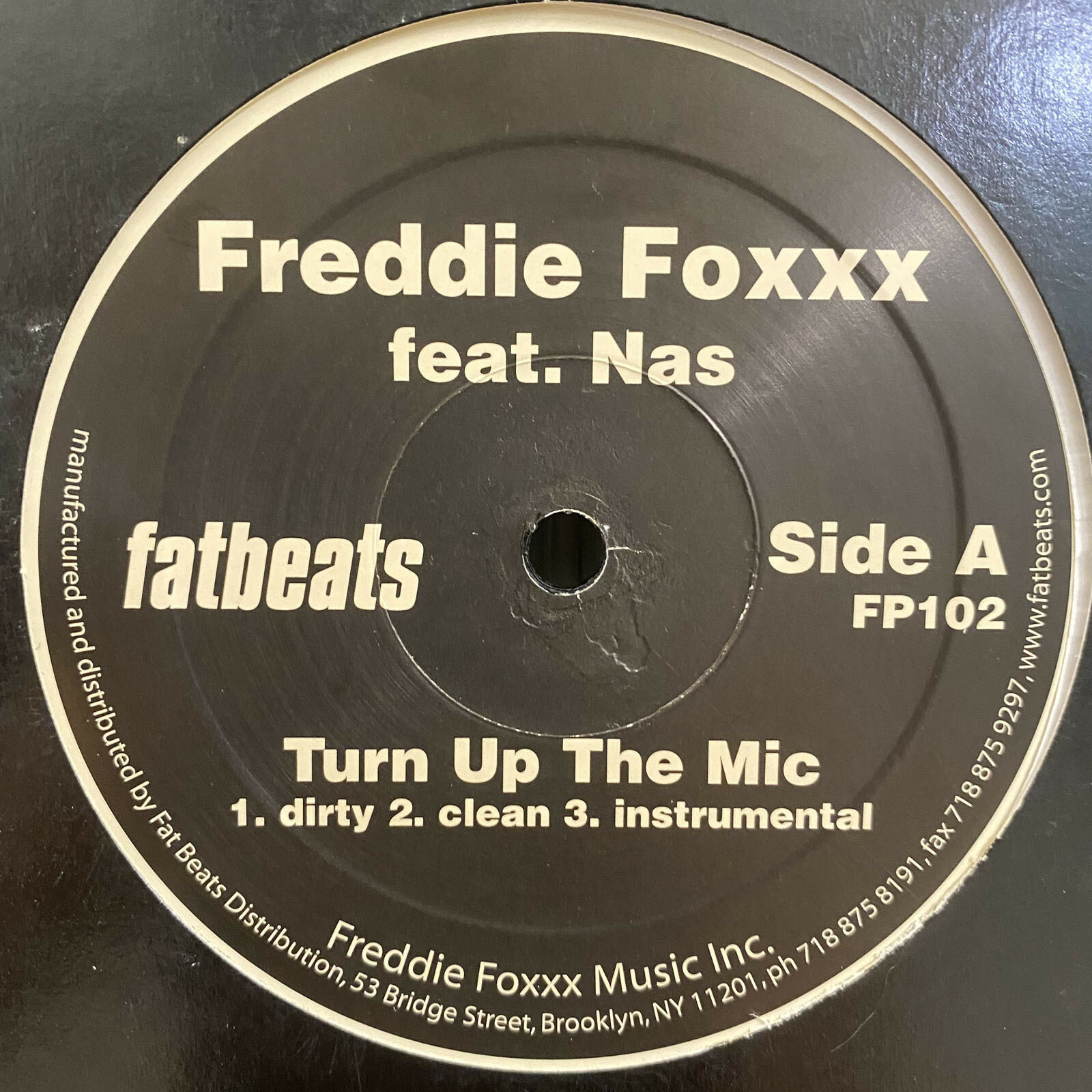 FREDDIE FOXXX / BUMPY KNUCKLES - TURN UP THE MIC (12") 2004!! NAS + DJ ...