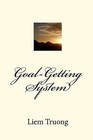 Goal-Getting System by Truong, Liem -Paperback 9781450575355 | eBay ...
