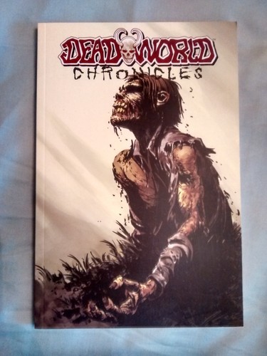 DEADWORLD CHRONICLES- Stu Kerr, Gary Reed, Wayne Reid, '08 1st PB Print ...