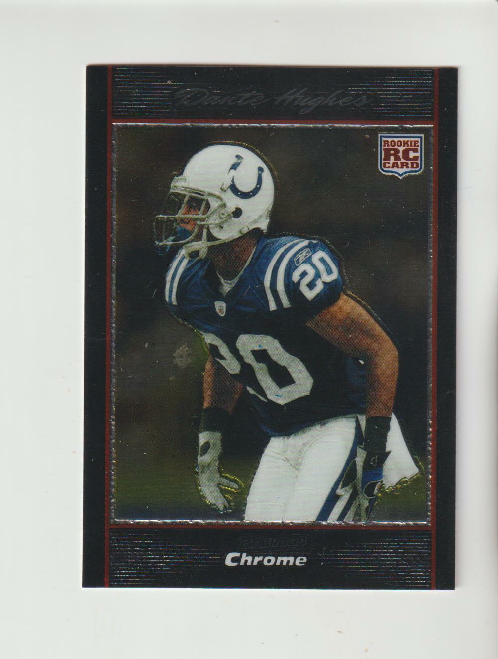 2007 Bowman Chrome #BC37 Dante Hughes rookie card, California Golden ...