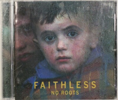 Faithless ‎– No Roots - CD (C1403) | eBay Australia