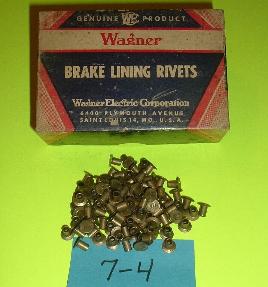 7-4 WAGNER BRAKE RIVETS/BRAKE SHOE LINING/CLUTCH RIVETS NOS- BAGS OF ...