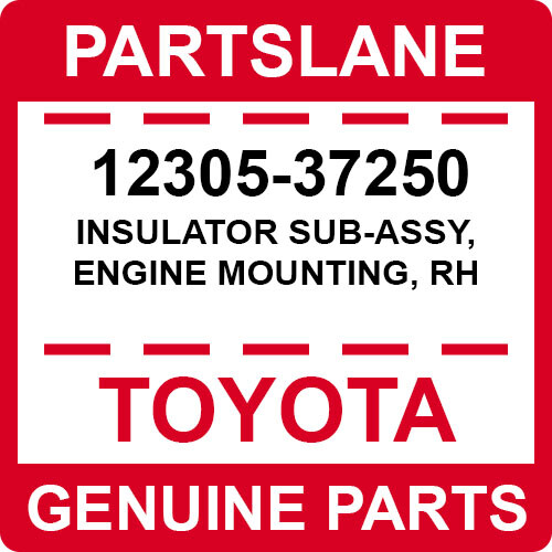 12305-37250 Toyota OEM Genuine INSULATOR SUB-ASSY, ENGINE MOUNTING, RH ...