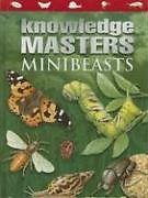 Minibeasts (Knowledge Masters) By Gerald Legg 9781842399071| eBay