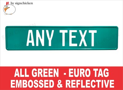ALL GREEN Euro, European License Plate. Embossed - ANY TEXT, TAG, BMW ...