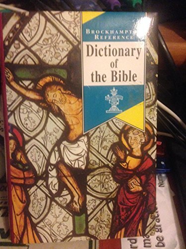 Dictionary of the Bible (Brockhampton Reference Series (Art & S ...