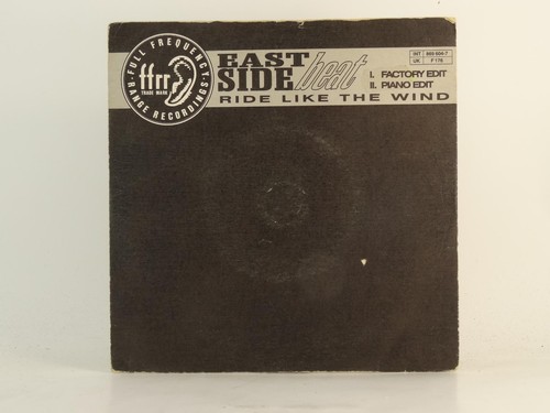 EAST SIDE BEAT RIDE LIKE THE WIND (5) (78) 2 Track 7" Single plus ...